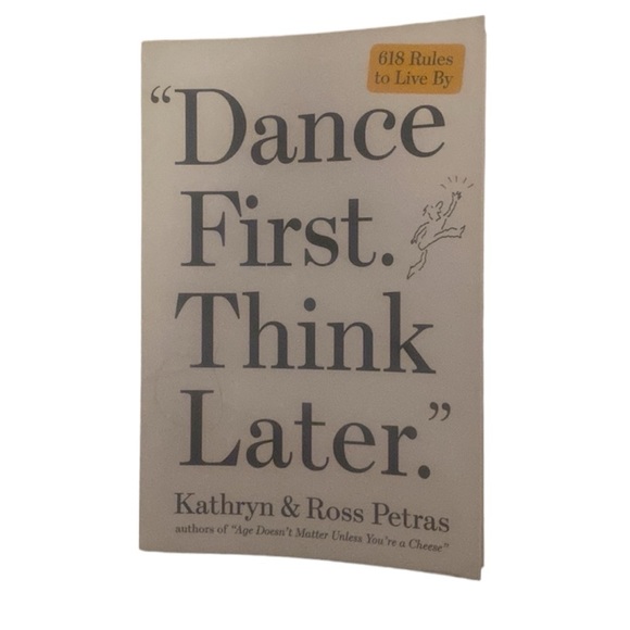 Other | 525 Books Kathryn Petras Dance First Think Later 618 Rules To ...